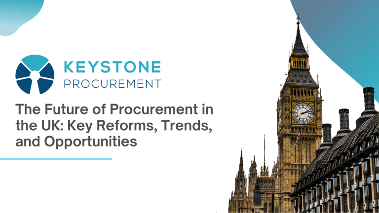 The Future of Procurement in the UK: Key Reforms, Trends, and ...
